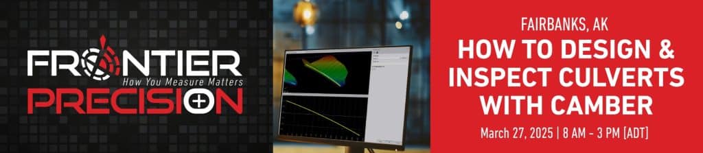 Alaska DOT Training on Culvert Camber | Fairbanks - Frontier Precision