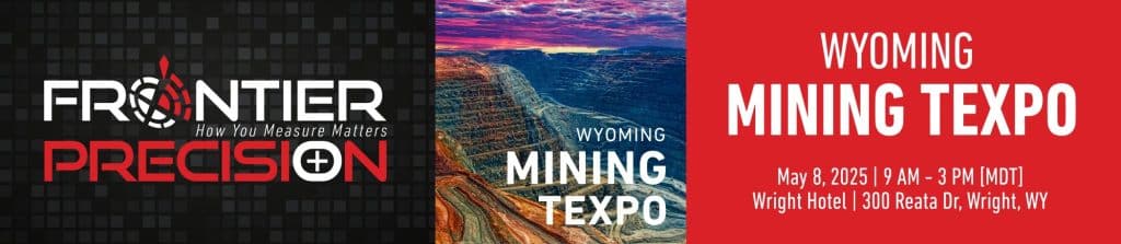 WY MINING TEXPO - Frontier Precision