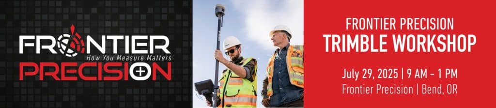 Trimble Workshop | Bend, OR - Frontier Precision