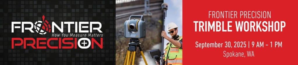 Trimble Workshop | Spokane, WA - Frontier Precision