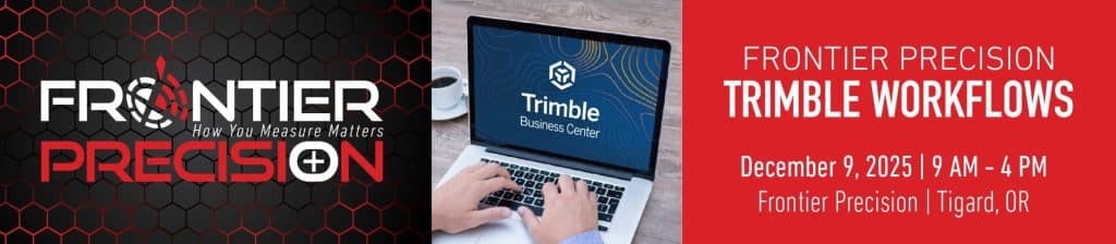 Trimble Workflows | Tigard, OR - Frontier Precision